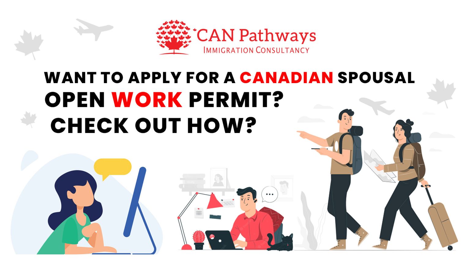 Want To Apply For A Canadian Spousal Open Work Permit? Check Out How ...